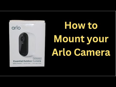 Arlo Essential Outdoor Camera (2nd Generation) - Part 3: Mount - YouTube