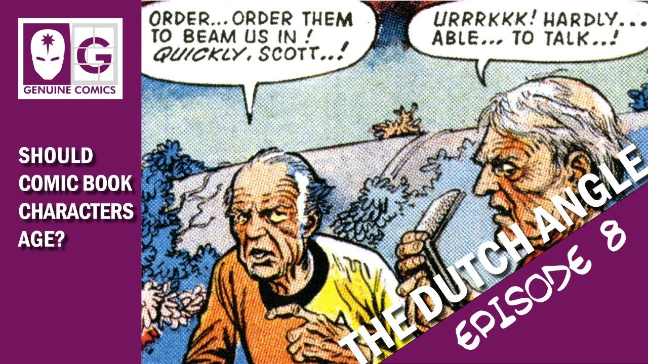 The Dutch Angle Episode 8: Should Comic Book Characters Age? - YouTube