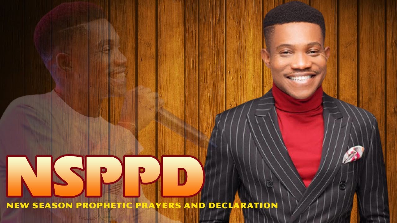 New Season Prophetic Prayers and Declaration NSPPD 15th April 2021 ...