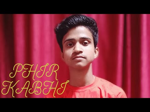 PHIR KABHI || Cover song || MSD THE UNTOLD STORY || SHIRSH SINGER - YouTube
