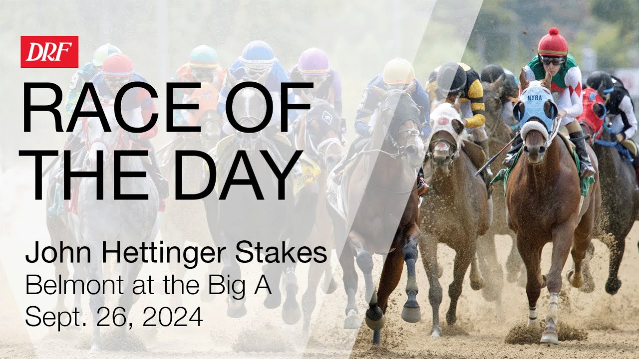 DRF Thursday Race of the Day | John Hettinger Stakes | September 26 ...