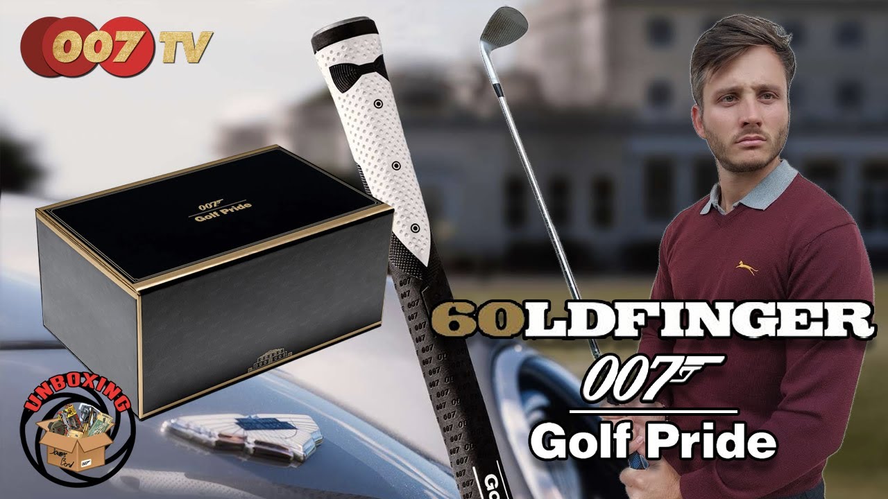 JAMES BOND 007 : GOLF PRIDE SET / 60TH ANNIVERSARY GOLDFINGER - YouTube