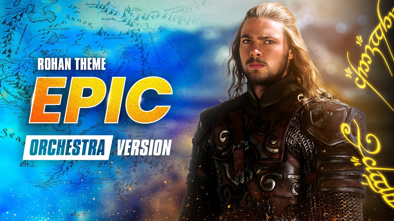 ROHAN THEME (Lord of the Rings) | EPIC VERSION - YouTube