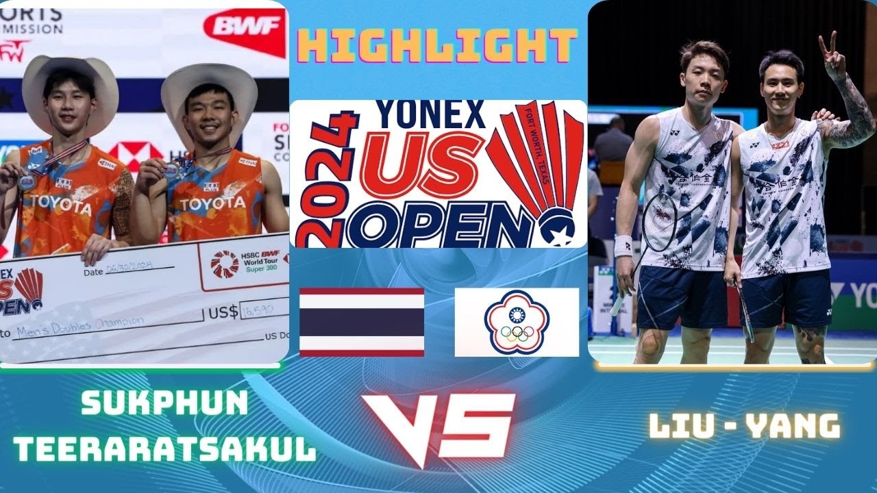 YONEX US OPEN 2024 | Sukphun / Teeraratsakul (THA) vs Liu / Yang (TPE ...