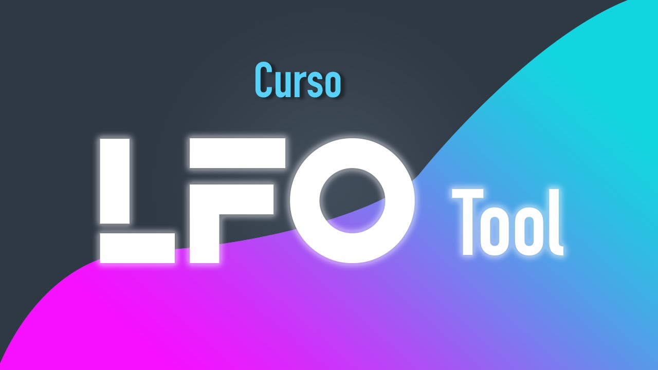 LFO TOOL CLASE 1 - SIDECHAIN MODULACIONES Y CREATIVIDAD - YouTube