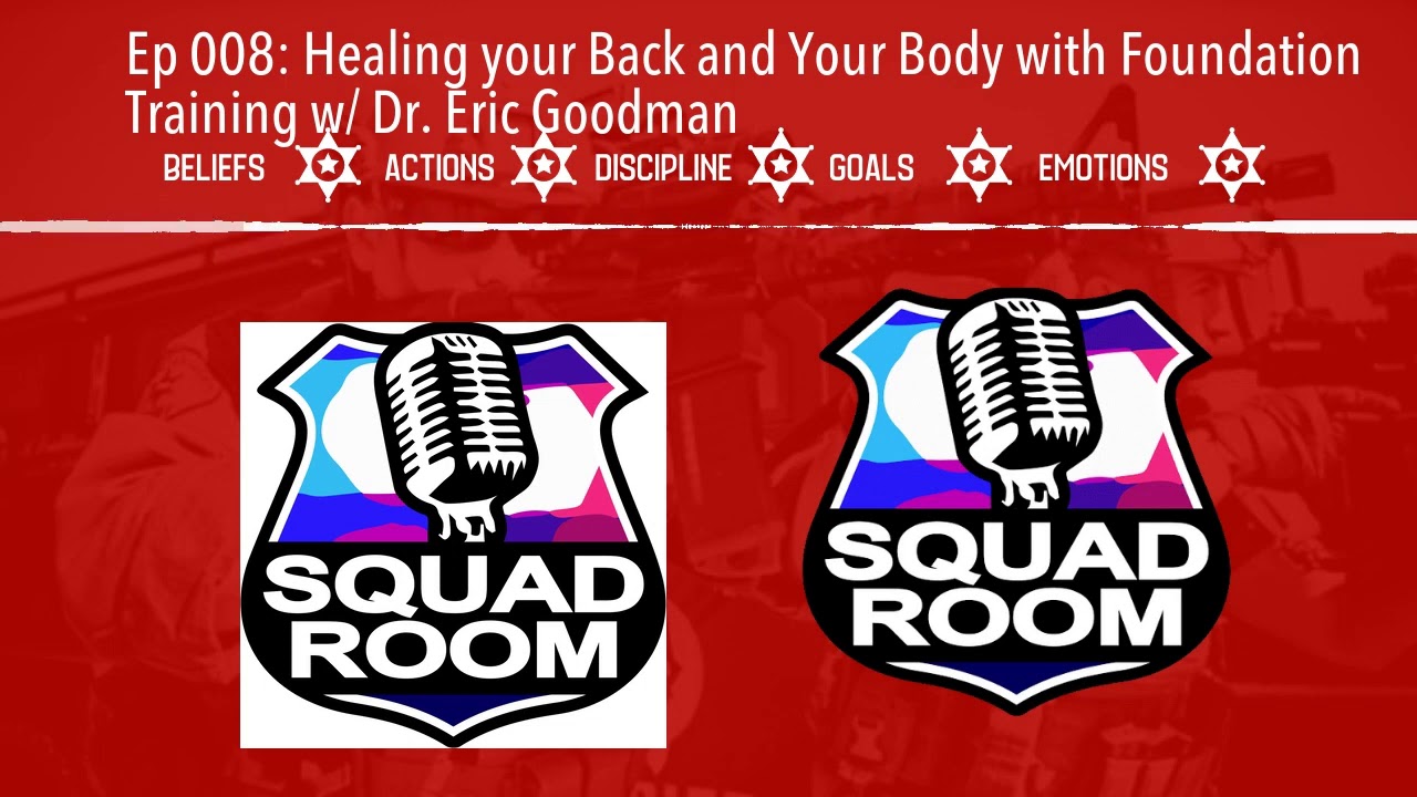 Ep 008: Healing your Back and Your Body with Foundation Training w/ Dr ...