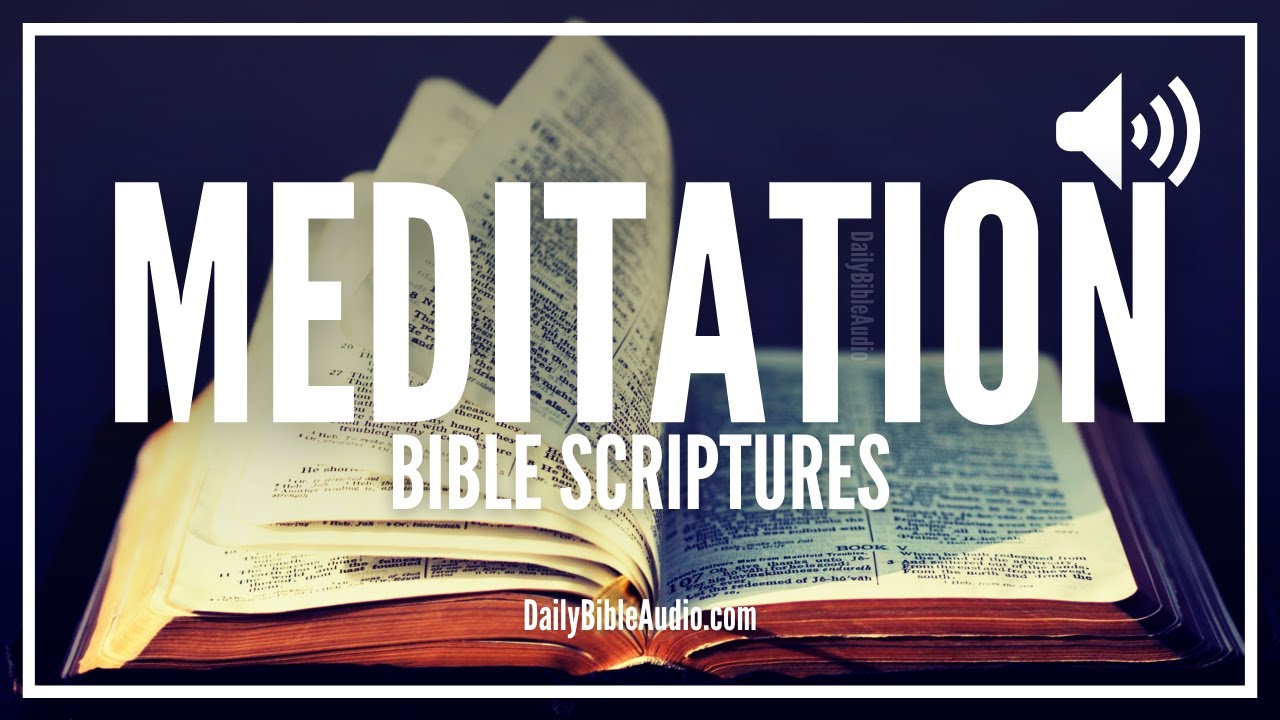 Bible Verses About Meditation | Scriptures About Meditating On Gods ...