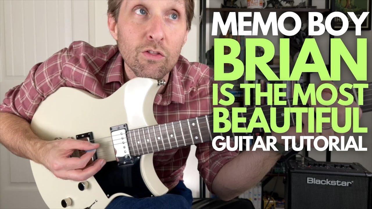 Brian is the Most Beautiful by Memo Boy Guitar Tutorial - Guitar ...