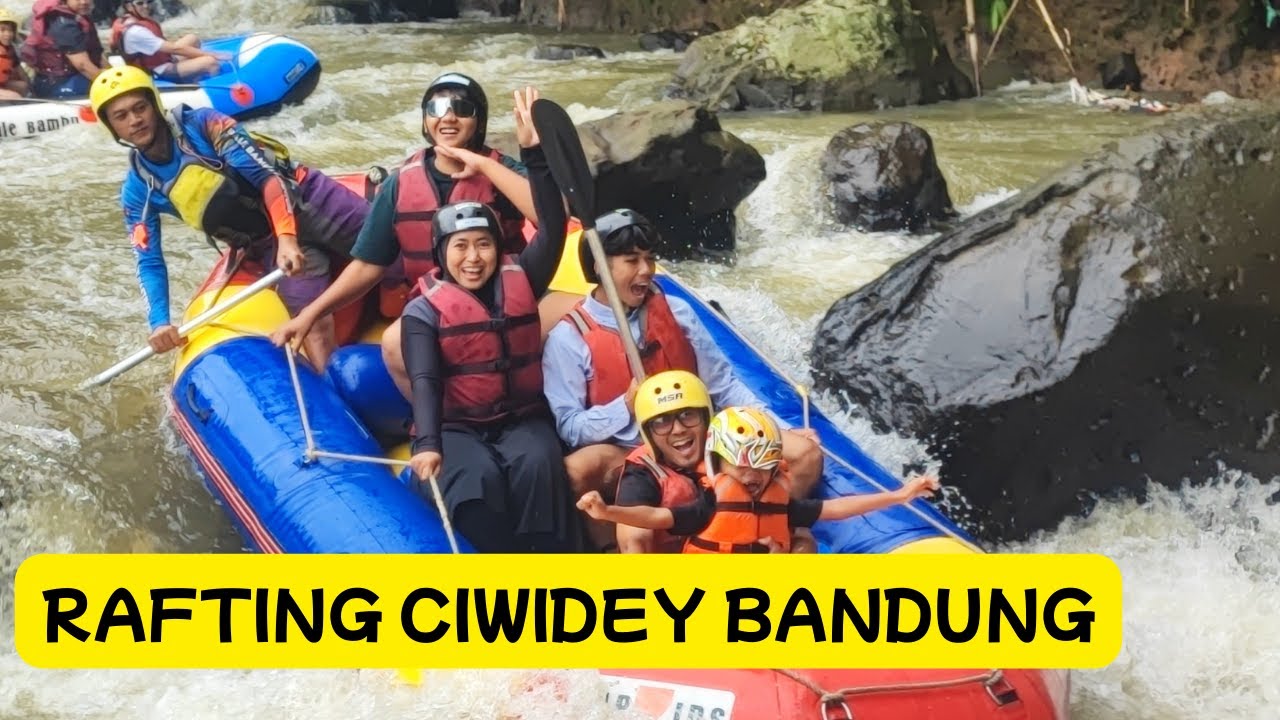 RAFTING CIWIDEY | BALE BAMBU ADVENTURE | ARUMJERAM DI SUNGAI CIKONENG ...
