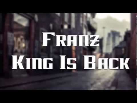 Franz - King İs Back (Diss Buğra Ünver,Slayer,Ahmet Sunk)