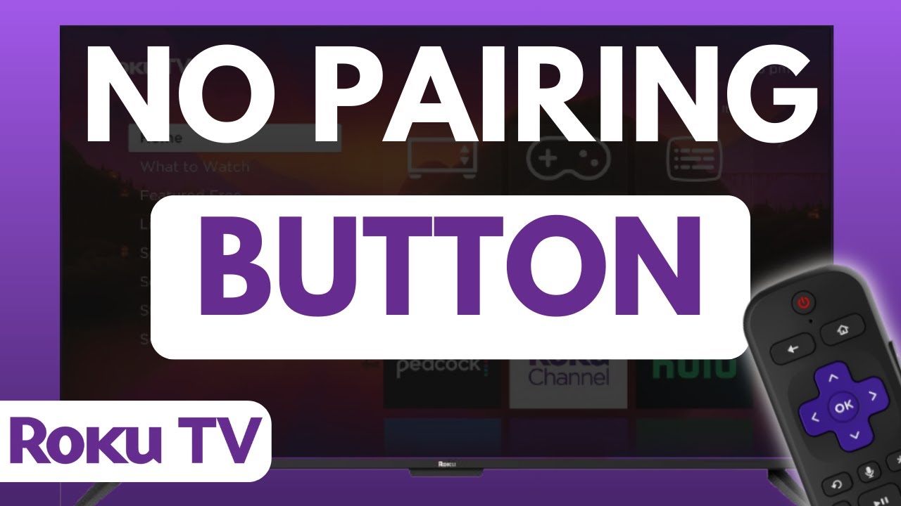 How to Pair Roku TV Remote Without Pairing Button - YouTube