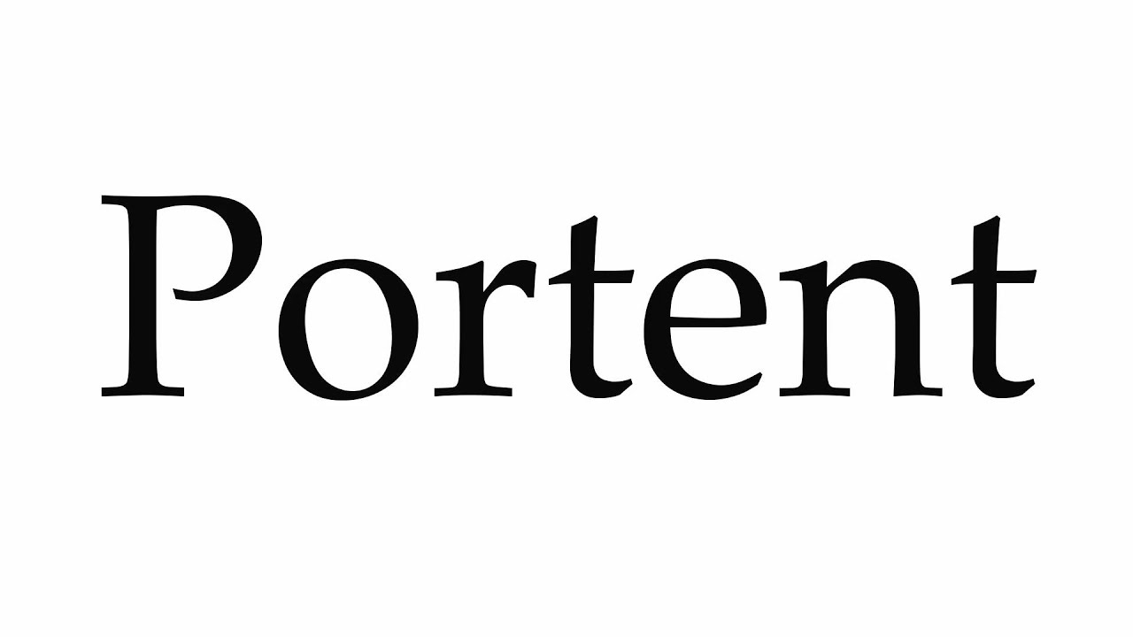 How to Pronounce Portent - YouTube