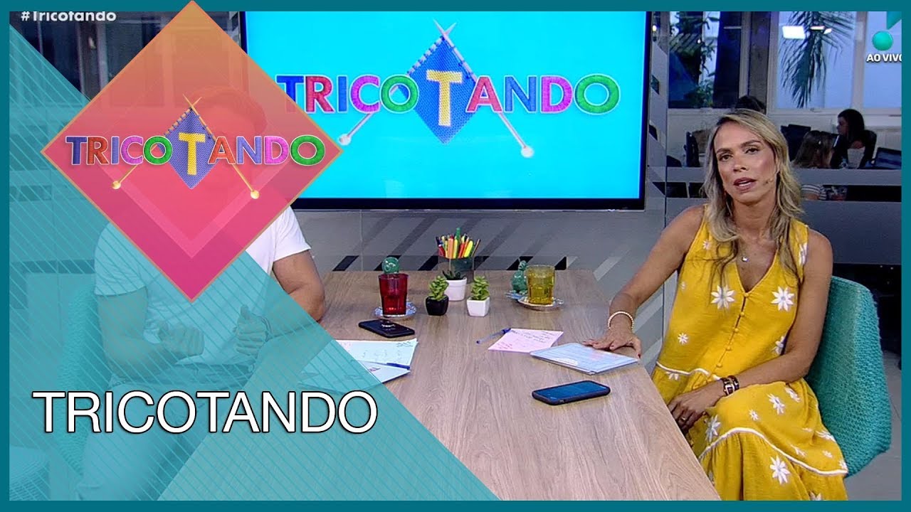 Tricotando (20/01/20) | Completo - YouTube