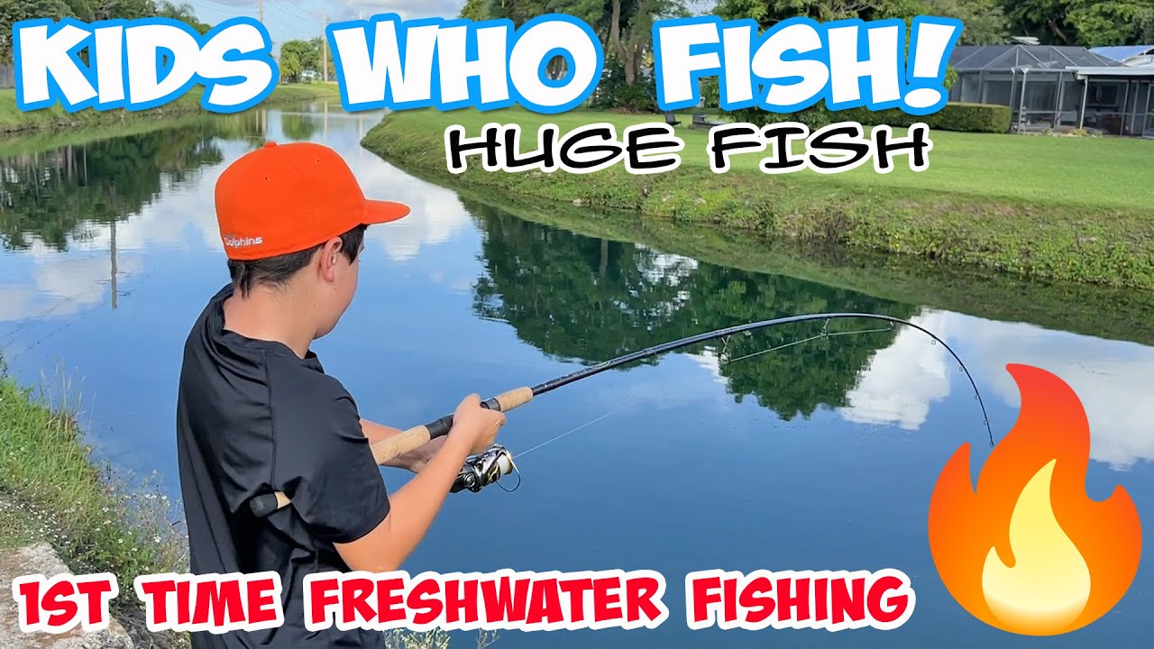 Kids Who Fish! 1st Time Freshwater Fishing and Lands Huge Fish - YouTube