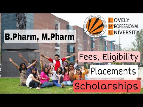 Lovely Professional University - LPU | B.Pharm , M.Pharm | Eligibility ...