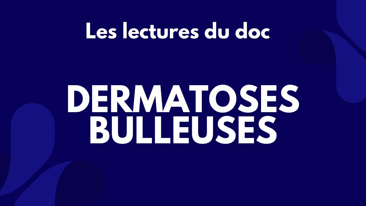 Symptôme : les lésions bulleuses cutanées - YouTube