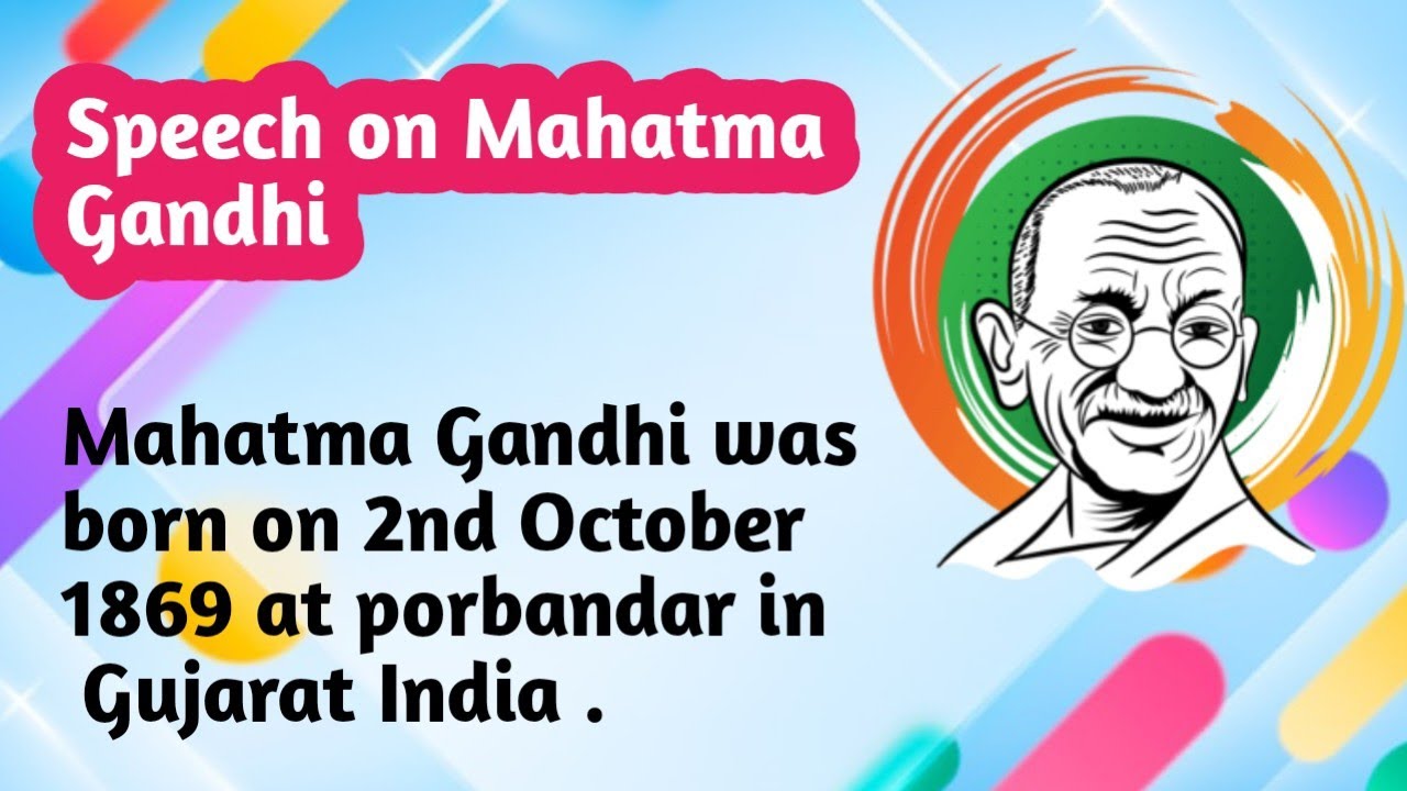 Mahatma Gandhi speech in English। Essay on Mahatma Gandhi। - YouTube