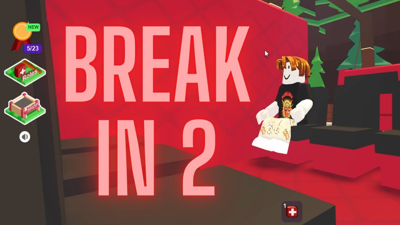 Break In 2 - YouTube