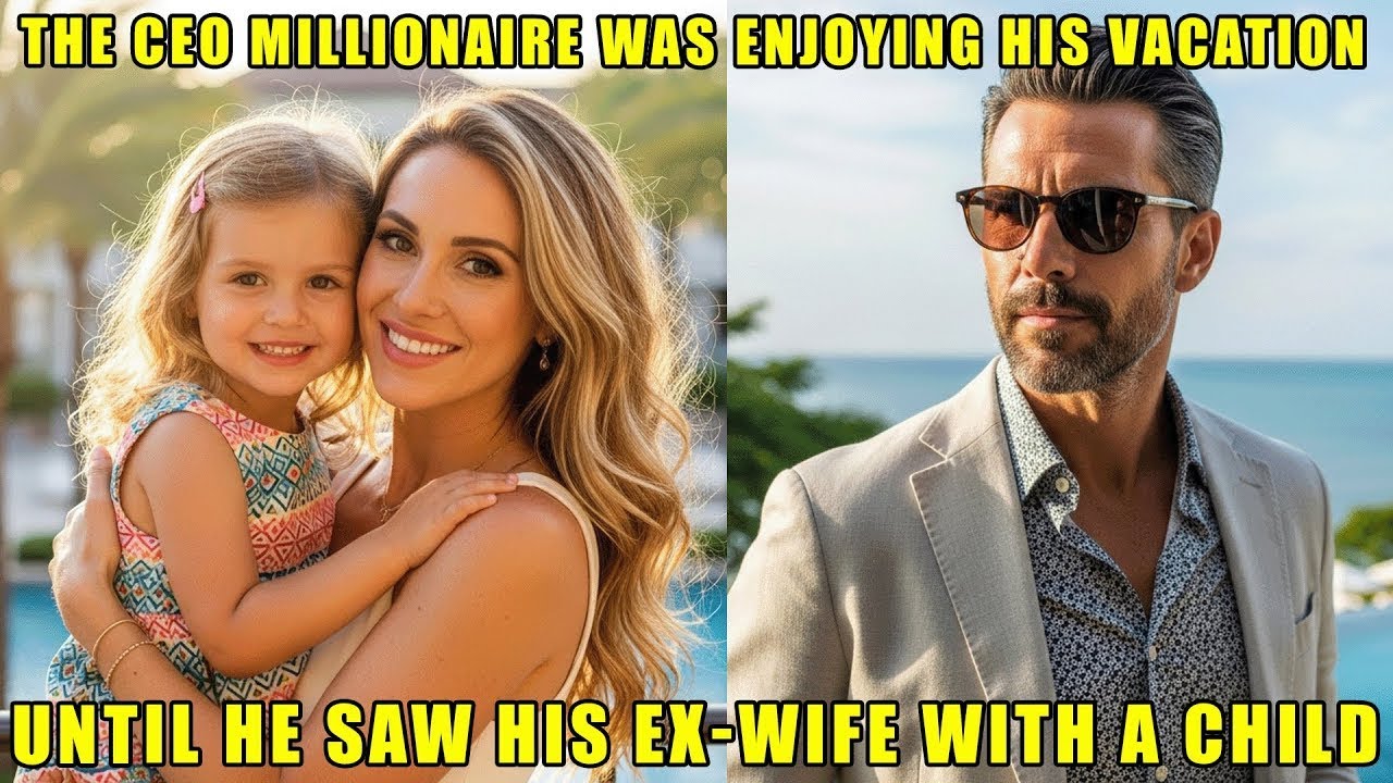 THE CEO MILLIONAIRE WAS ENJOYING HIS VACATION – UNTIL HE SAW HIS EX ...