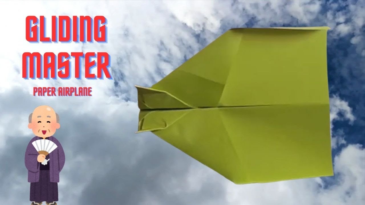 How to Make a Gliding Master Paper Plane? / How to Fly Your Paper Plane ...