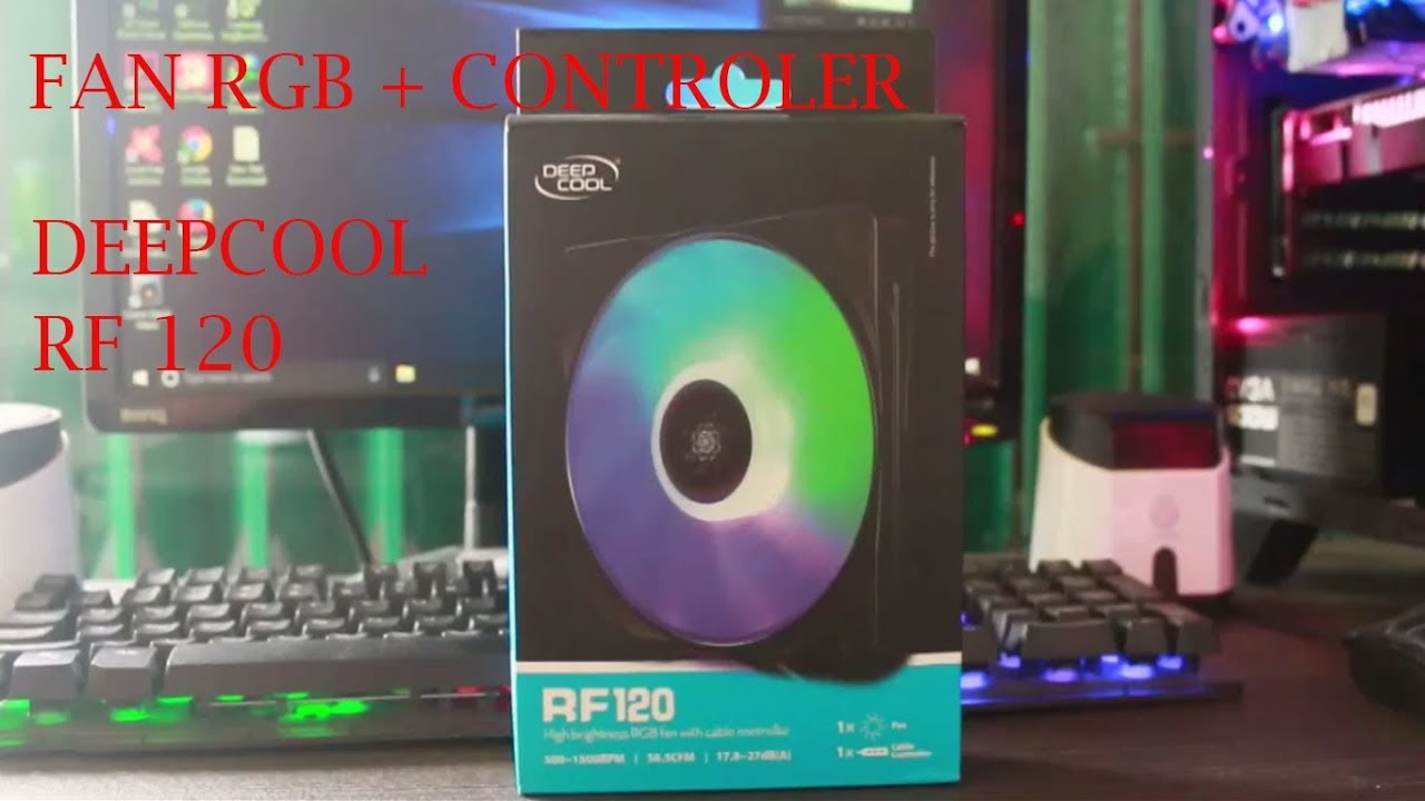 UNBOXING Cooling Fan Deepcool RF120 RGB & review - YouTube