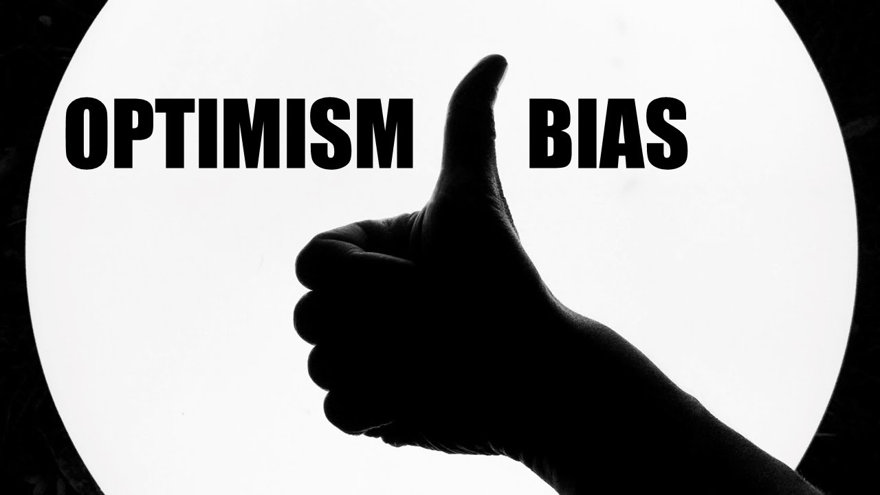 Optimism Bias || Cognitive Biases - YouTube