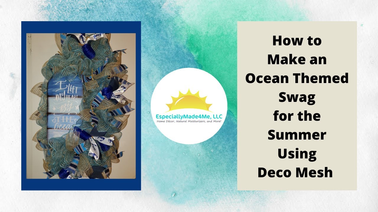 How to Make an Ocean Themed Swag for the Summer Using DecoMesh - YouTube