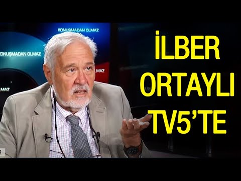 İlber Ortaylı TV5'te...- Konuşmadan Olmaz -  Hasan Basri Akdemir