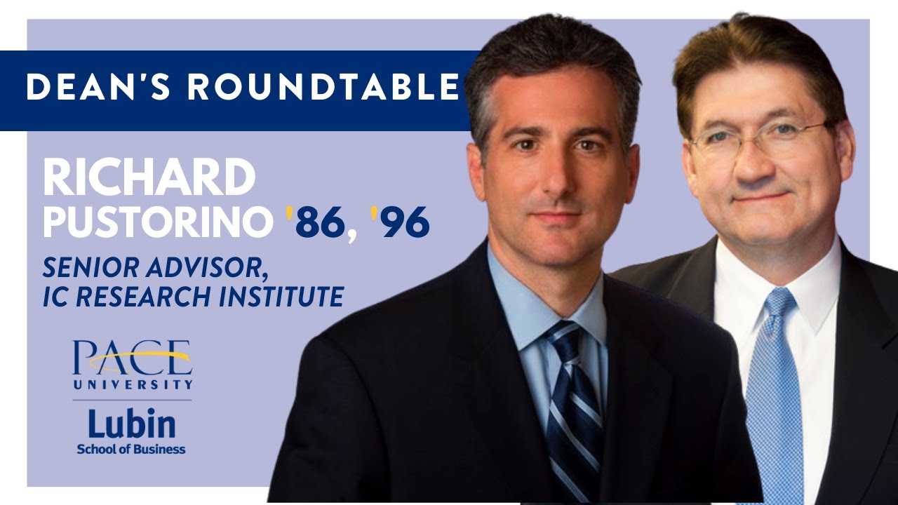 Dean's Roundtable - Richard Pustorino '86, '96 - Pace University's ...