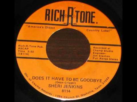 Sheri Jenkins Does It Have to Be Goodbye - YouTube