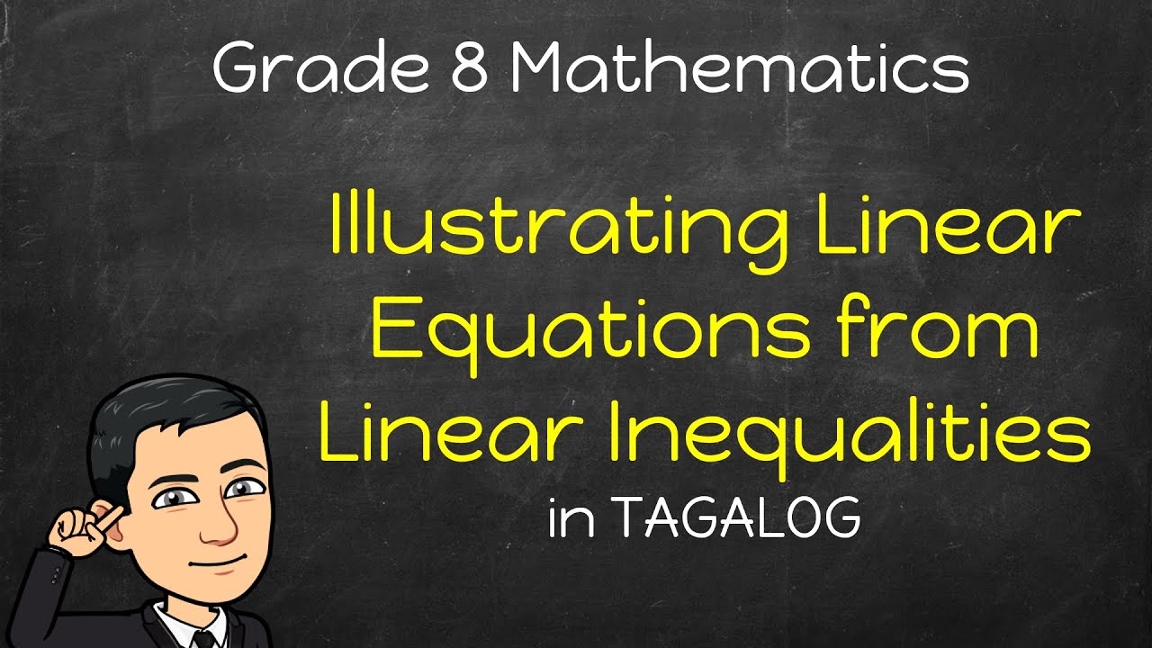 [Math 8] Differentiating Linear Equations from Linear Inequalities in ...