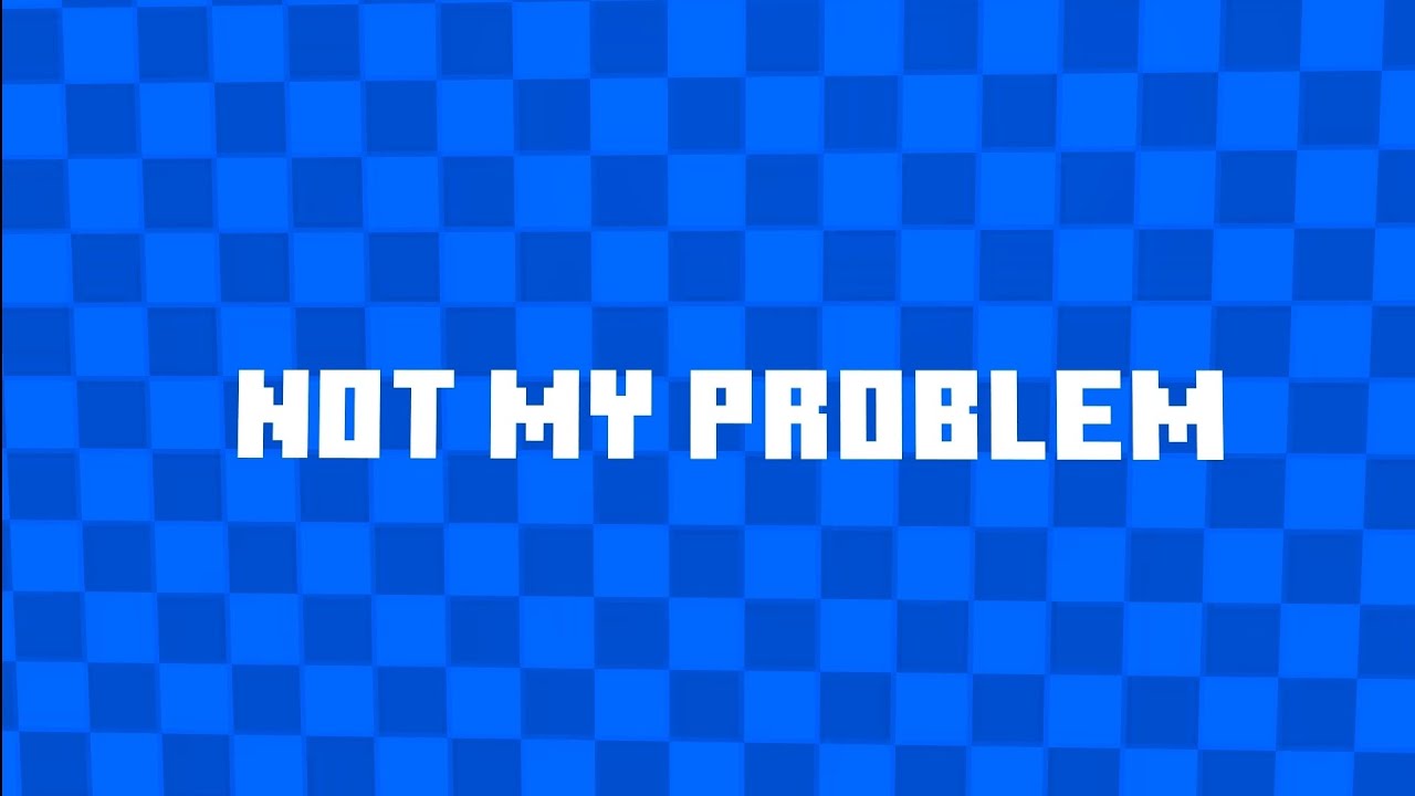 Not My Problem | Minecraft Animation | Mine Imator | [Template] - YouTube