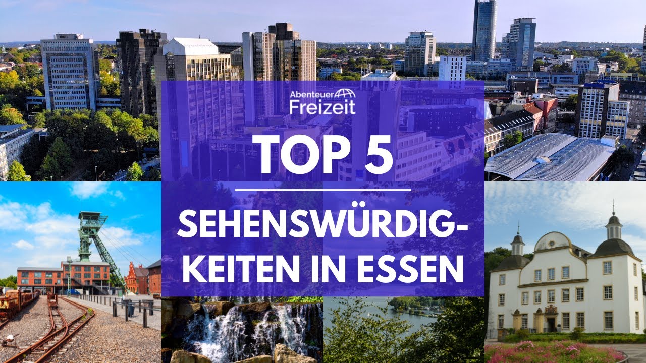 Top 5 Sehenswürdigkeiten Essen - Sehenswertes, Attraktionen ...