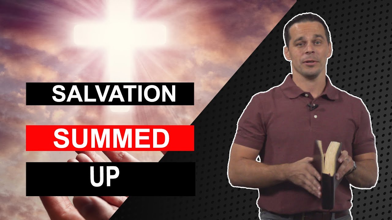 SALVATION SUMMED UP - DANIEL EARLEY - YouTube