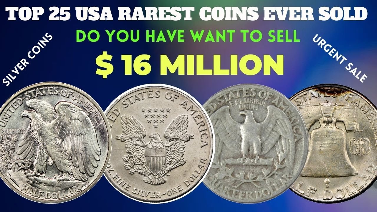USA TOP 25 SILVER RAREST COINS IN THE WORLD WORTH MILLION DOLLAR - YouTube