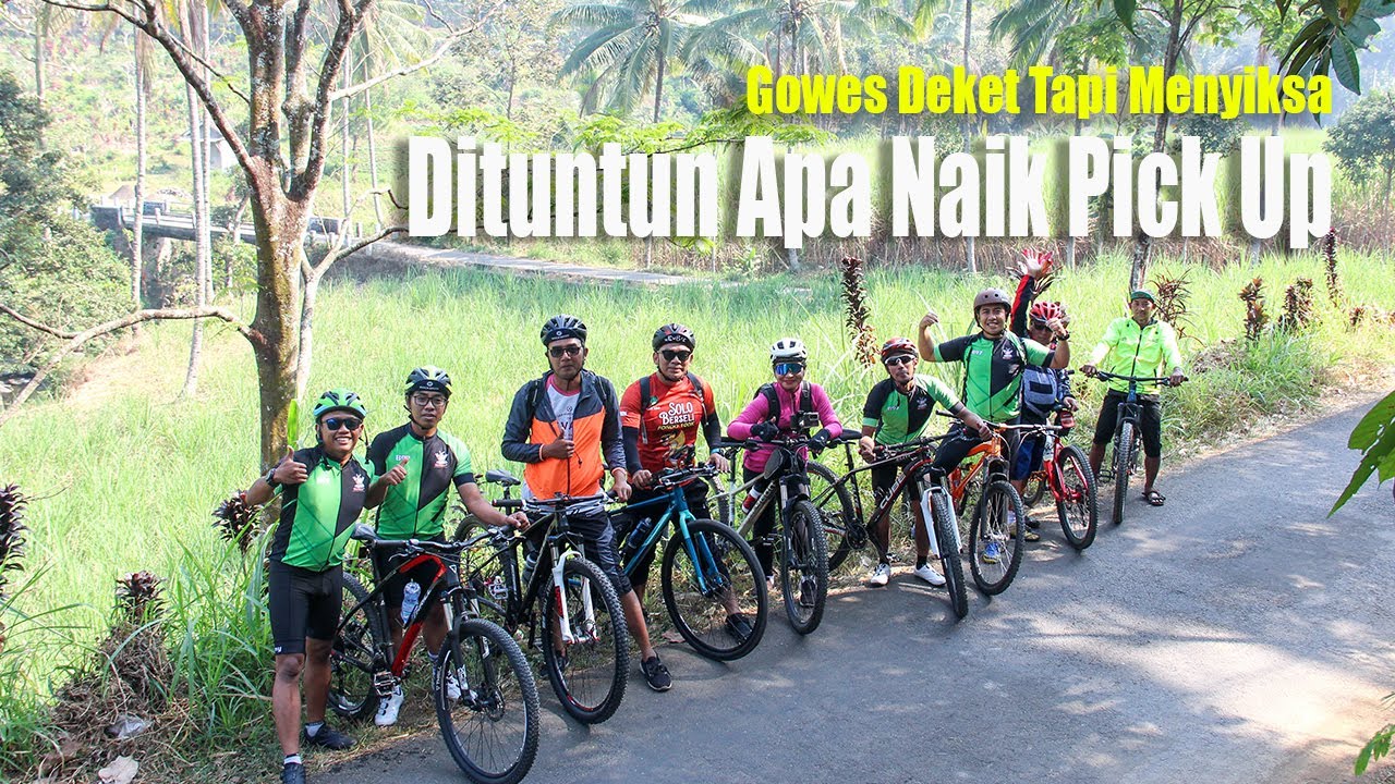 Gowes jarak deket tapi menyiksa!! Dituntun apa di naikkan pick up - YouTube