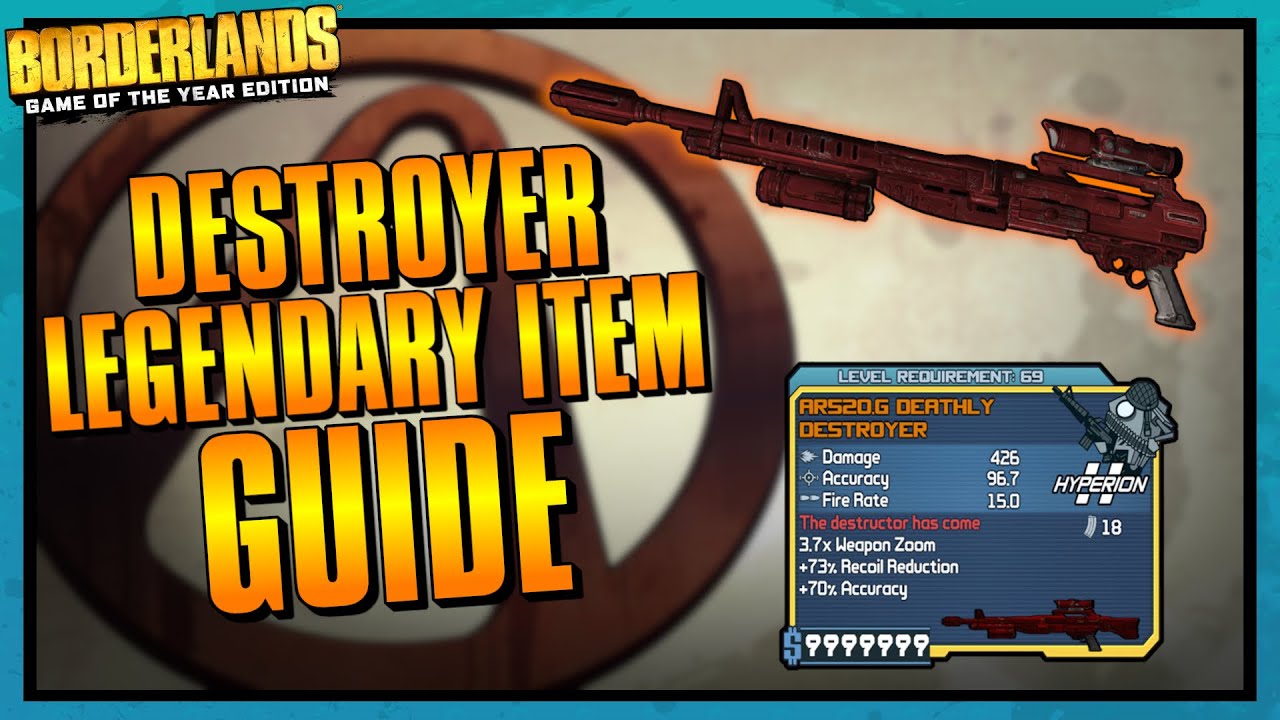 Legendary Item Guide | Destroyer | Borderlands - YouTube