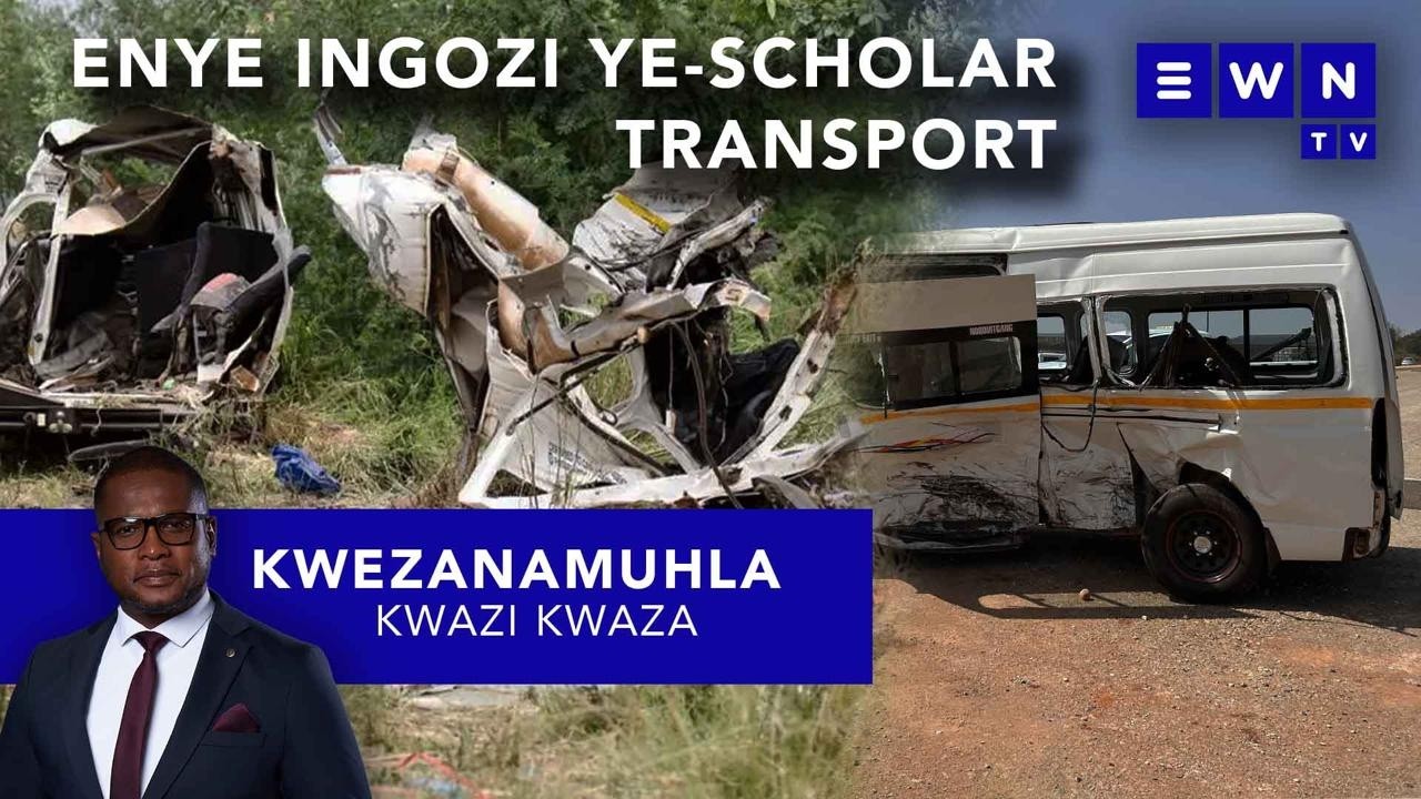 Kwezanamuhla: Kulimele abafundi kwenye ingozi Ekurhuleni, awukhuli ...