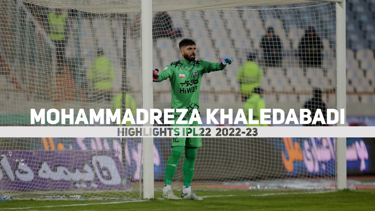 Highlights of MohammadReza Khaledabadi IPL22 2022-23 - YouTube