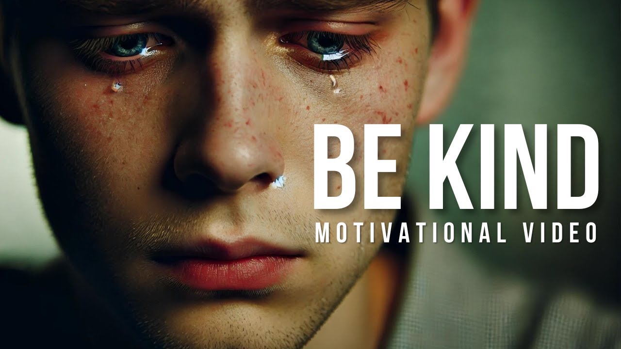 BE KIND - A Simple Choice That Changes Everything - YouTube