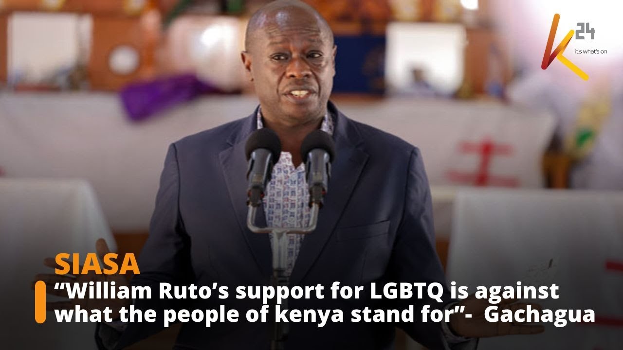 “William Ruto’s support for LGBTQ is against what the people of kenya ...