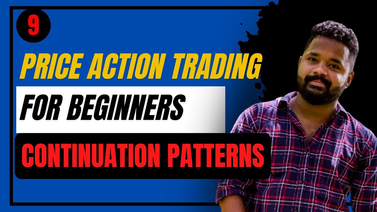 Price action series for beginners | Pattern-സിലാണ് എല്ലാം | EP - 09 ...