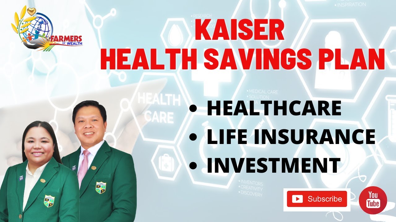 Kaiser Health Savings Plan (2021) - YouTube