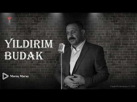 Yıldırım Budak - Maraş Maraş | Canlı Performans © 2026
