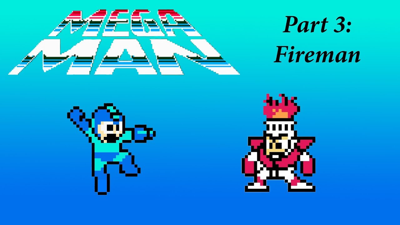 Let's Beat Mega Man 1 - Part 3: Fire Fighter - YouTube