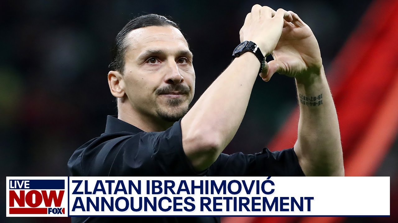 Soccer legend Zlatan Ibrahimovic announces retirement | LiveNOW from ...