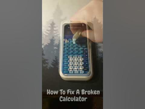 How To Fix A Broken Calculator - YouTube