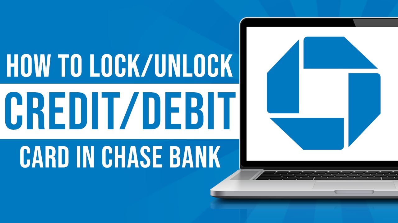 How to Lock/Unlock Credit/Debit Card Chase Bank (2024) - YouTube