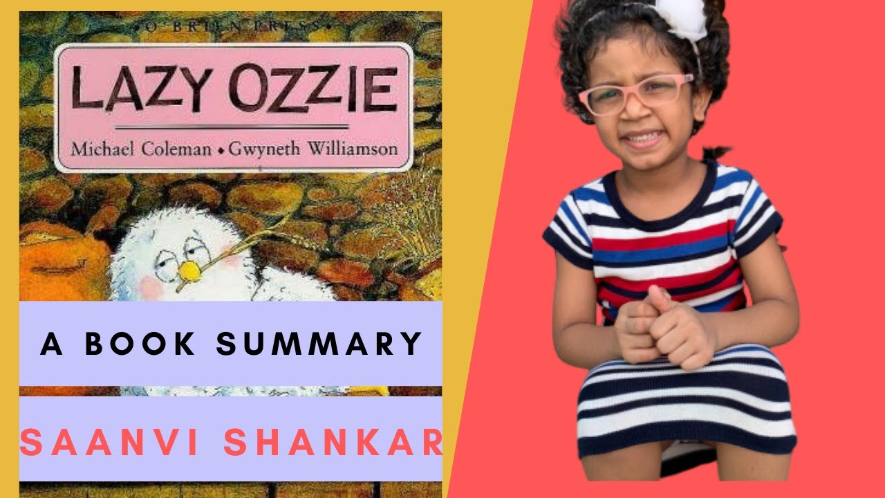 Video 2: Lazy Ozzie: A Book Summary by Saanvi - YouTube