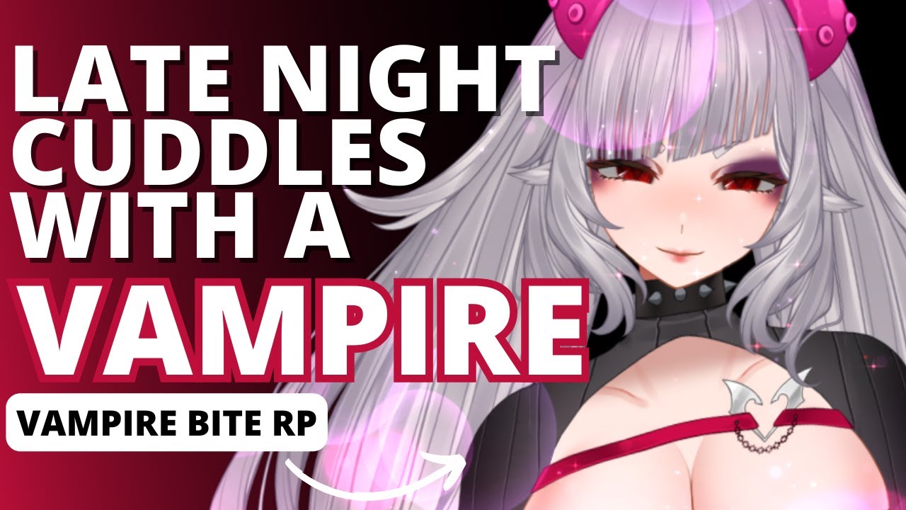 [F4A] Sleepy Cuddles With a Vampire [Soft Dom] [Established Relationship] [Bite] - YouTube